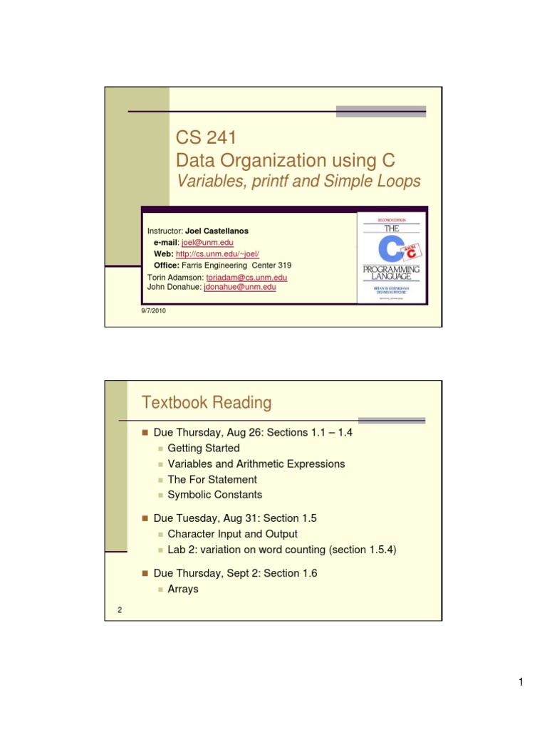 Cs 241 Data Organization Using C Data Organization Using C Variables Printf And Simple Loops 5630