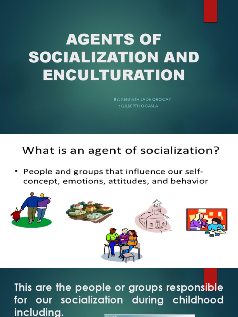Agents of Socialization and Enculturation | PDF