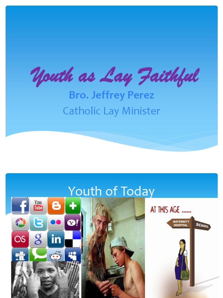 Youth As Lay Faithful | PDF | Laity | Baptism