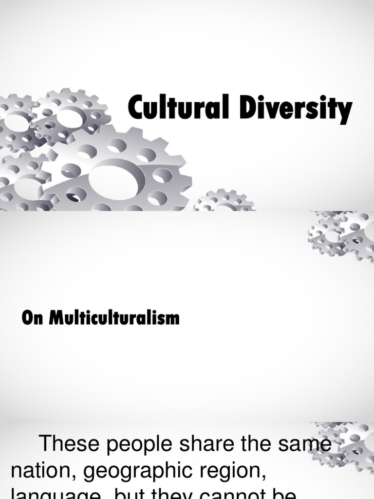 Cultural Diversity | PDF | Multiculturalism | Ethnic Groups
