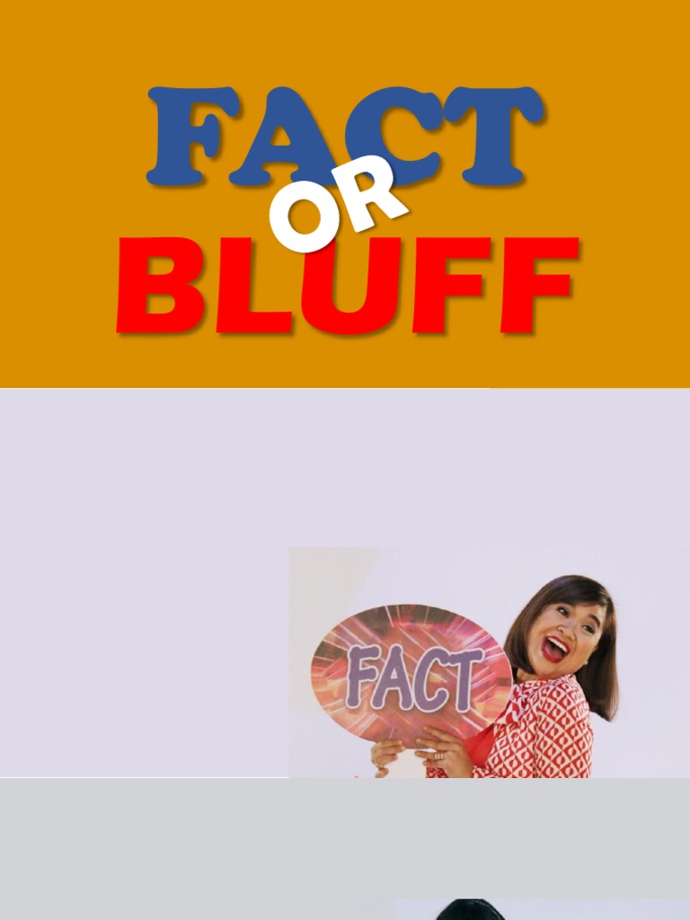 Fact or Bluff | PDF