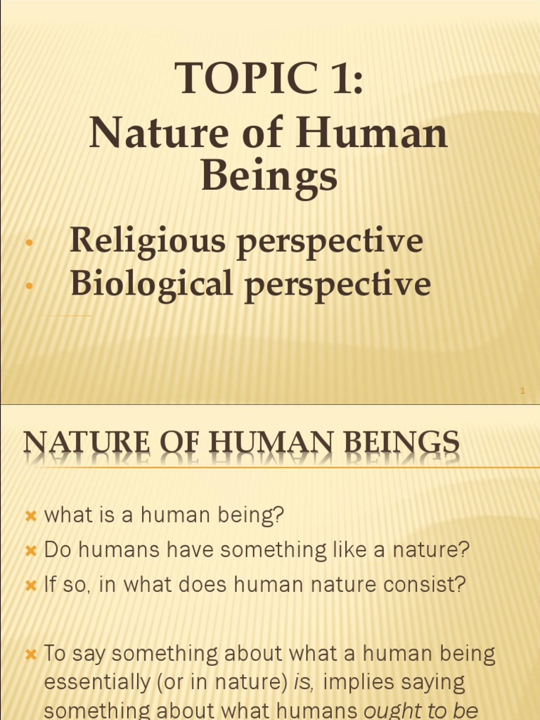 Topic 1: Nature of Human Beings: Religious Perspective Biological ...