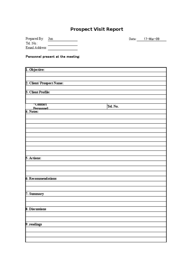 Prospect Visit Report: Prepared By: Jun Date: 17-Mar-09 Tel. No.: Email ...