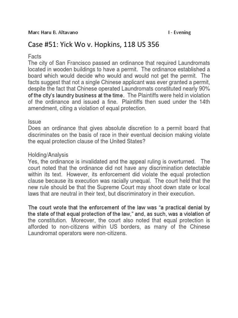 Case #51: Yick Wo v. Hopkins, 118 US 356: Marc Haru B. Altavano I ...