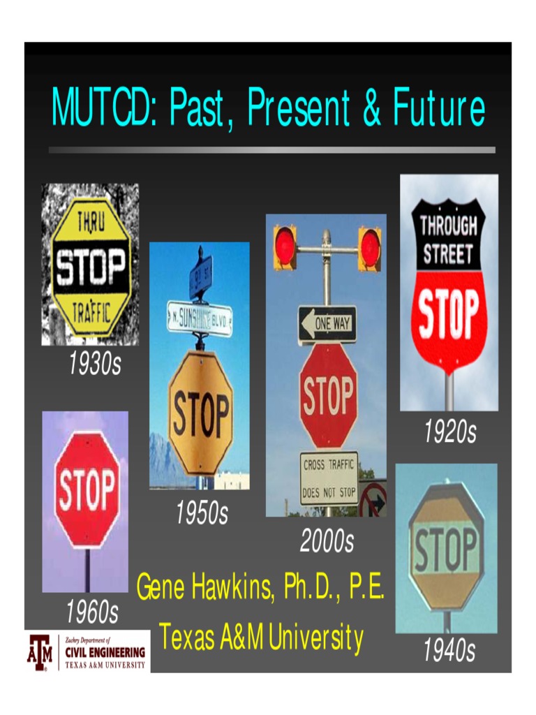 MUTCD PastPresentFuture | PDF | Transport Safety | Road Safety