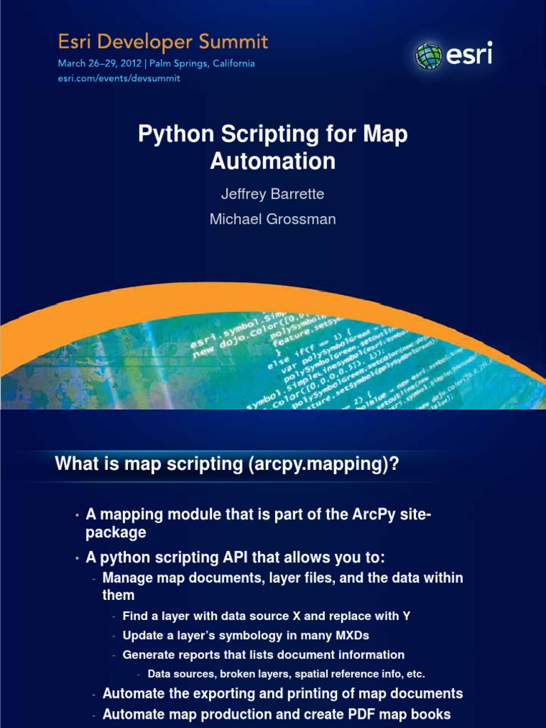 Python Scripting For Map Automation: Jeffrey Barrette Michael Grossman | PDF | Arc Gis | Computing