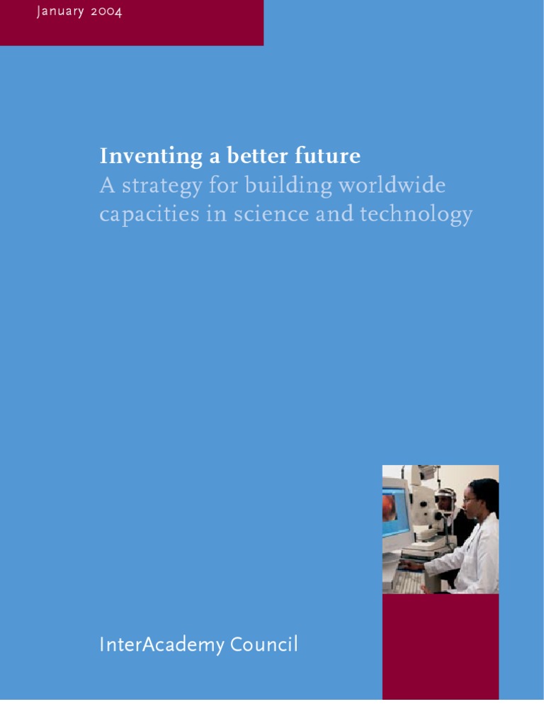 Inventing A Better Future | PDF | Science | Research And Development