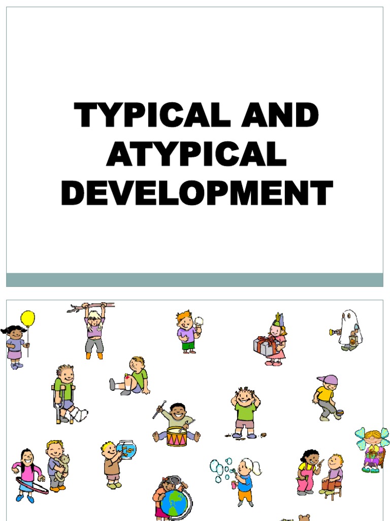 Typical and Atypical Development | PDF | Child Development | Relationships