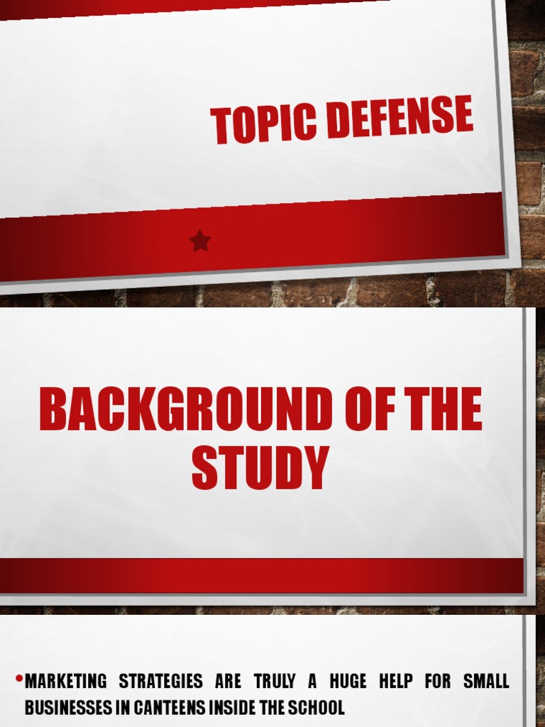 Topic Defense | PDF | Microeconomics | Marketing