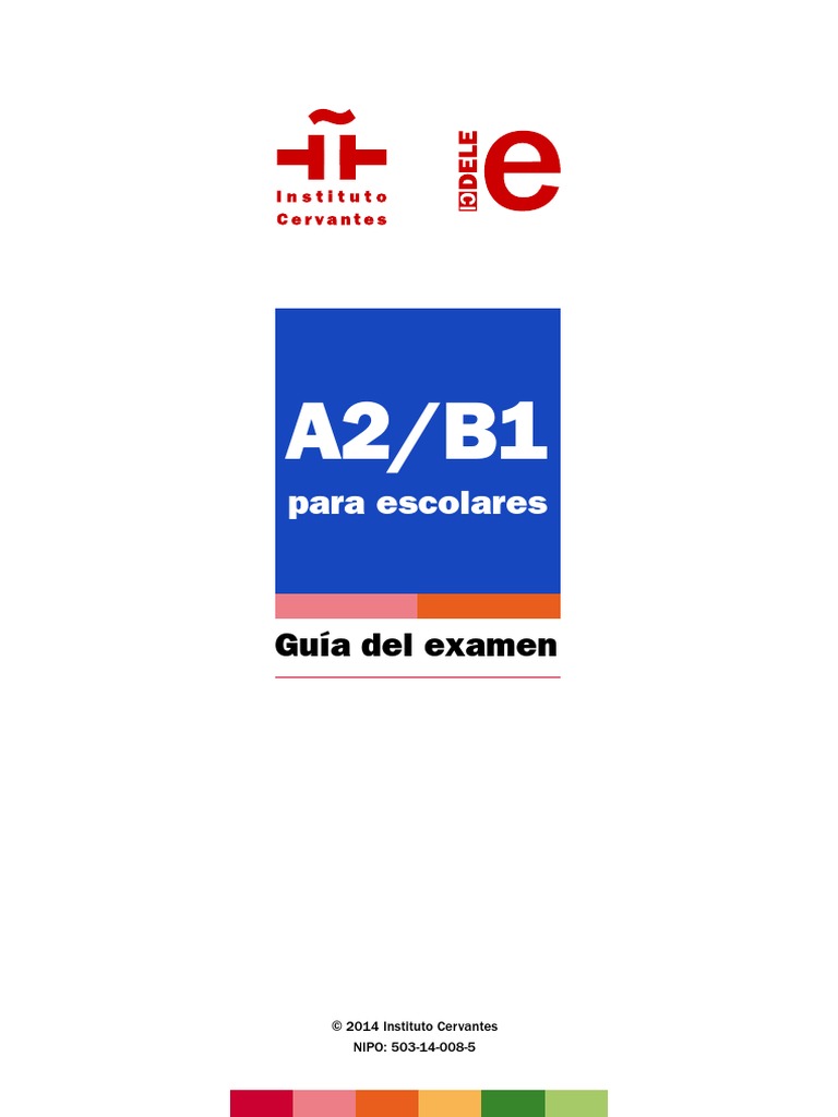 Guia Examen Dele A2b1 Escolar 0 | PDF | Lengua española | Prueba ...