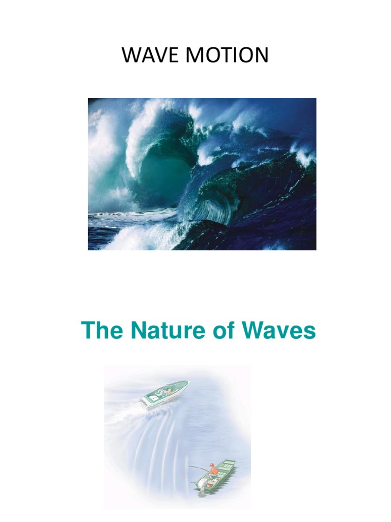 WAVE MOTION PPT Lecture Part 1 Revised18194 | PDF | Wavelength | Waves