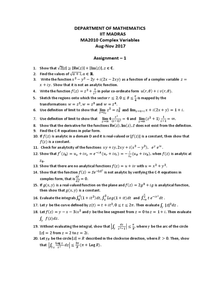 Department of Mathematics Iit Madras MA2010 Complex Variables Aug-Nov 2017 Assignment - 1 | PDF ...
