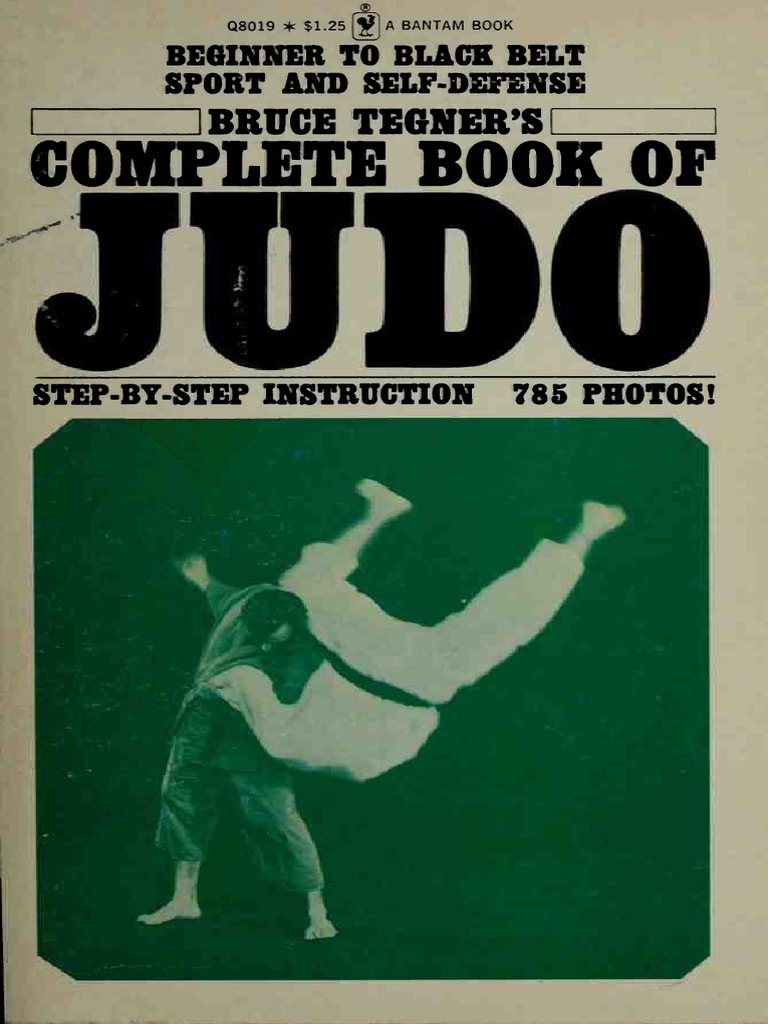 Bruce Tegner's Complete Book of Jujutsu | PDF | Judo | Karate
