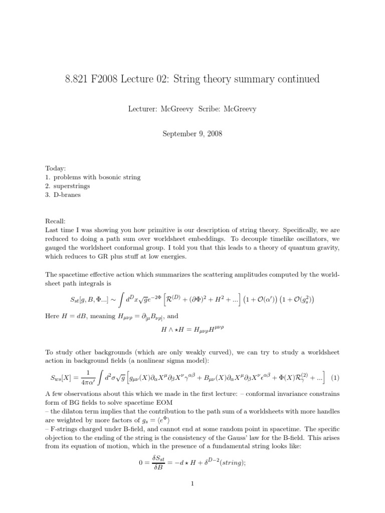 8.821 F2008 Lecture 02: String Theory Summary Continued: Lecturer ...