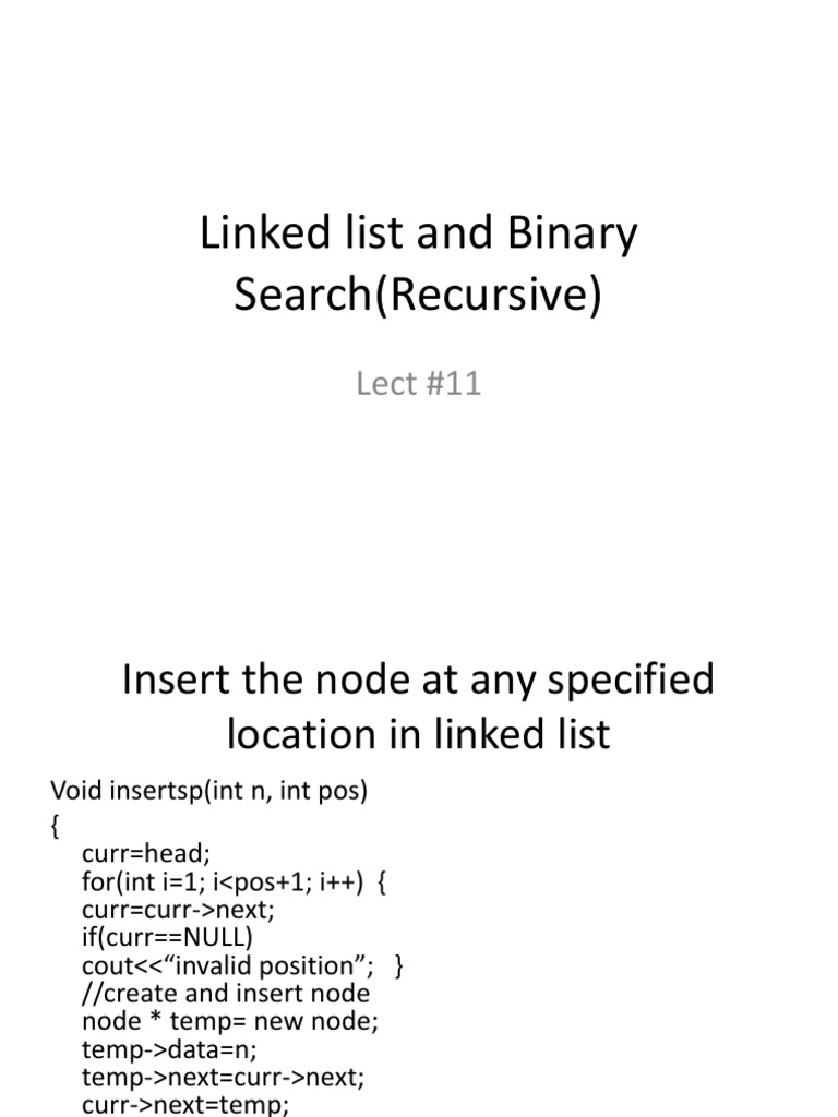 Linked List and Binary Search (Recursive) : Lect #11 | PDF | Teaching Methods & Materials