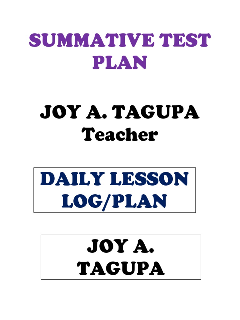 Summative Test Plan: Joy A. Tagupa Teacher | PDF