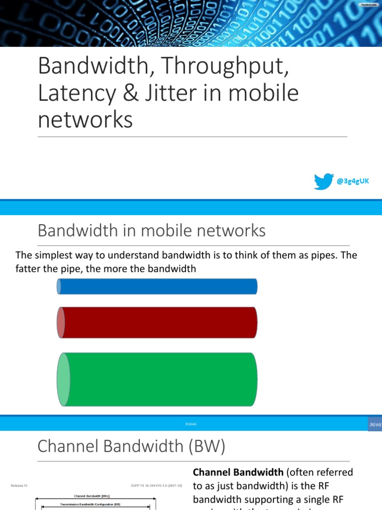 Bandwidth, Throughput, Latency & Jitter in Mobile Networks: @3g4gUK | PDF | Bandwidth (Computing ...