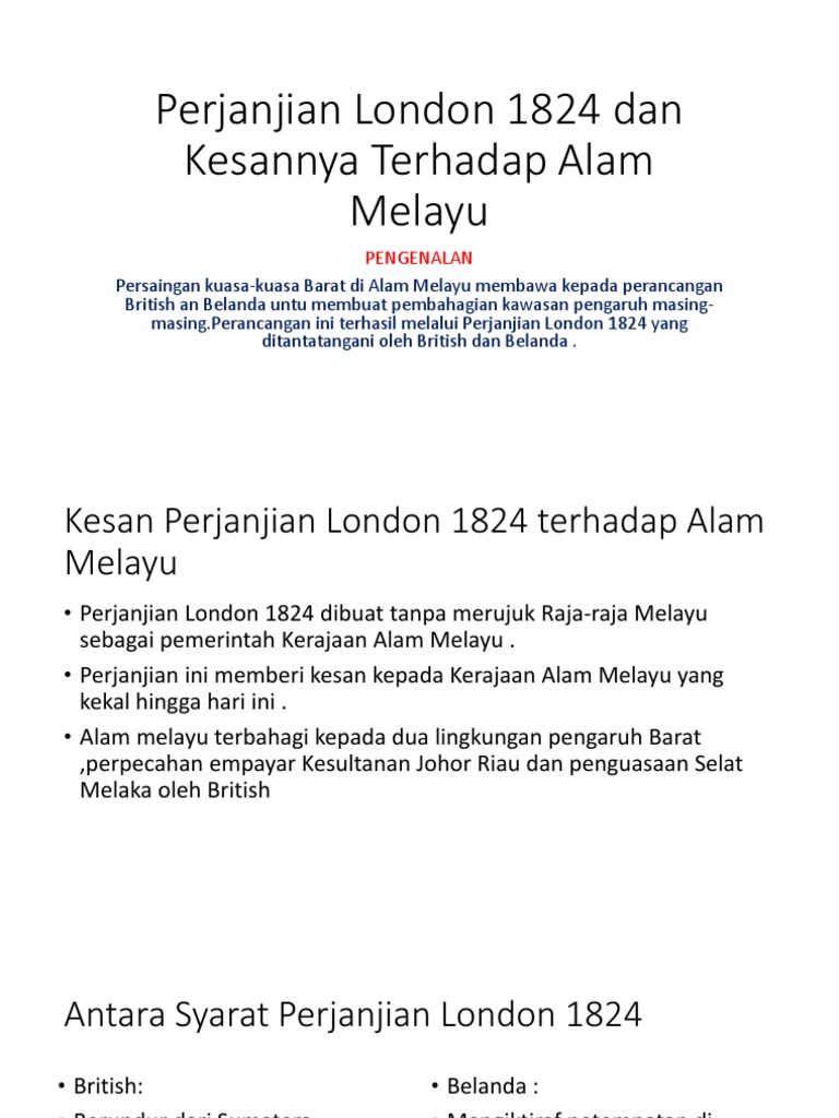 Perjanjian London 1824 Dan Kesannya Terhadap Alam Melayu