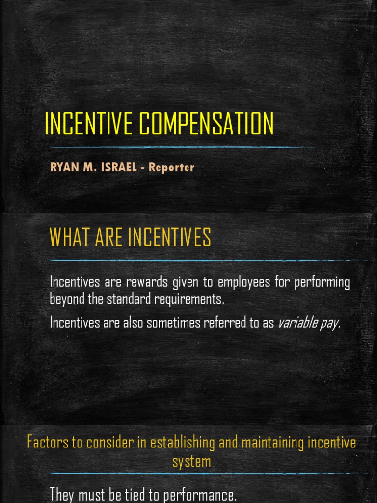 Incentive Compensation: RYAN M. ISRAEL - Reporter | PDF