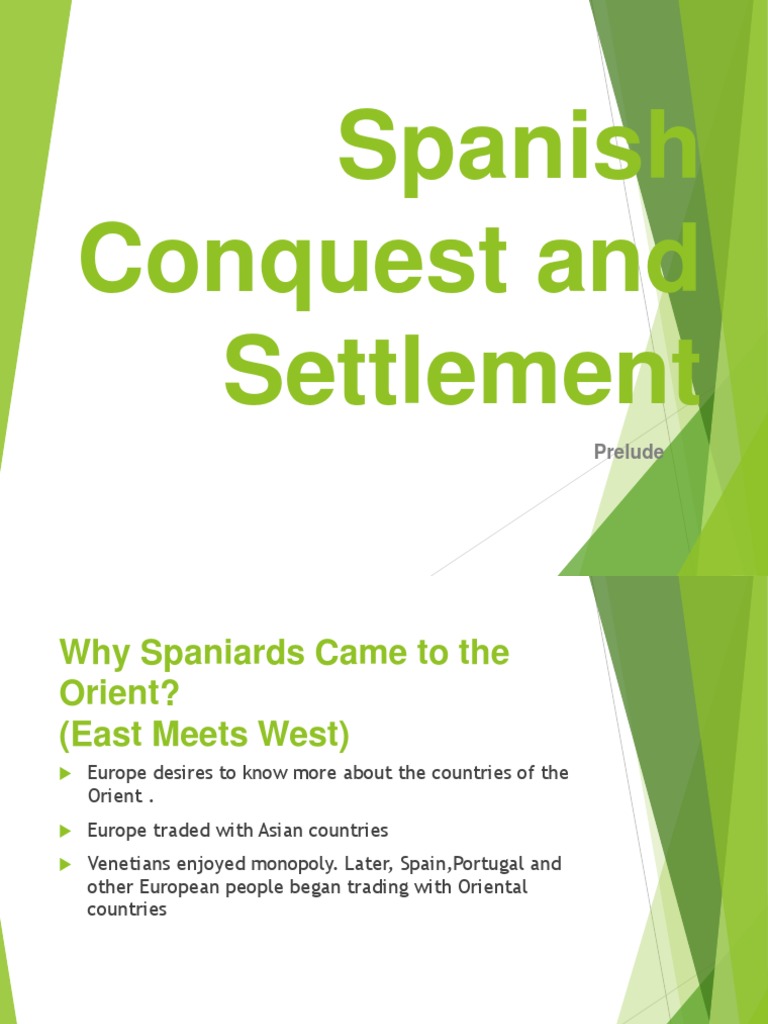 1 Spanish Conquest and Settlement Jashmine | PDF