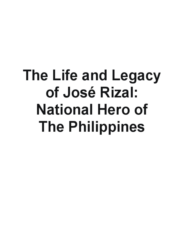The Life and Legacy of José Rizal | PDF | Philippines
