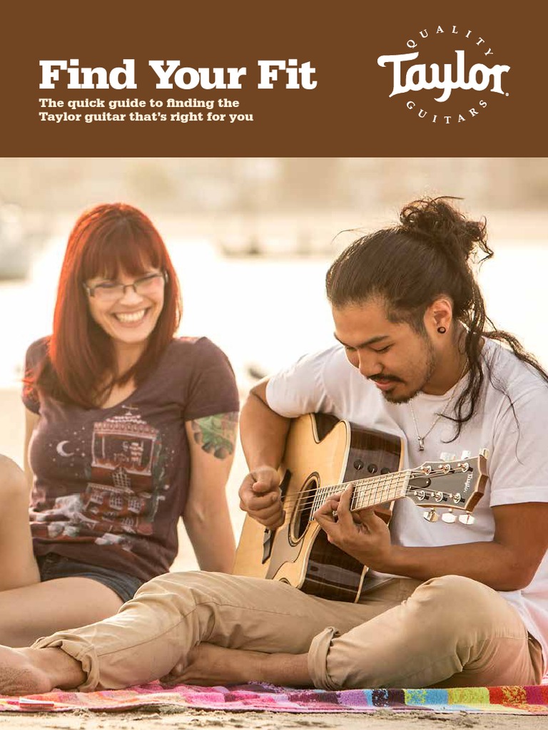 Find Your Fit: The Quick Guide To Finding The Taylor Guitar That's ...