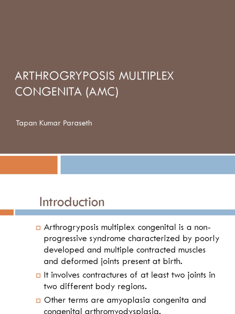 Arthrogryposis Multiplex Congenita (Amc) : Tapan Kumar Paraseth | PDF ...