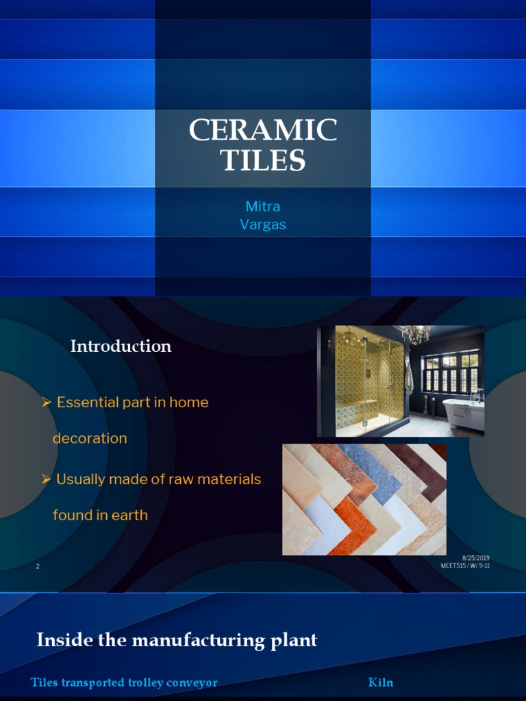 Ceramic Tiles Manufacturing Process | PDF | Tile | Pottery