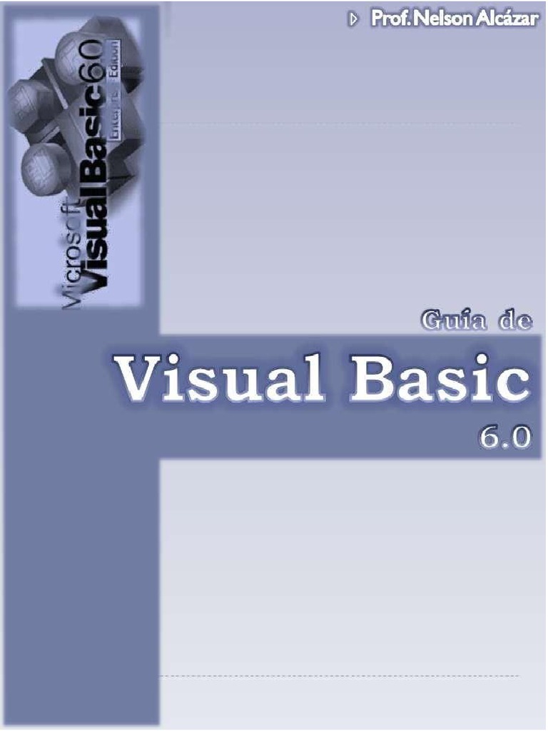 Visual Basic 6.0 ELEGIDO | PDF | Básico | Microsoft Visual Studio