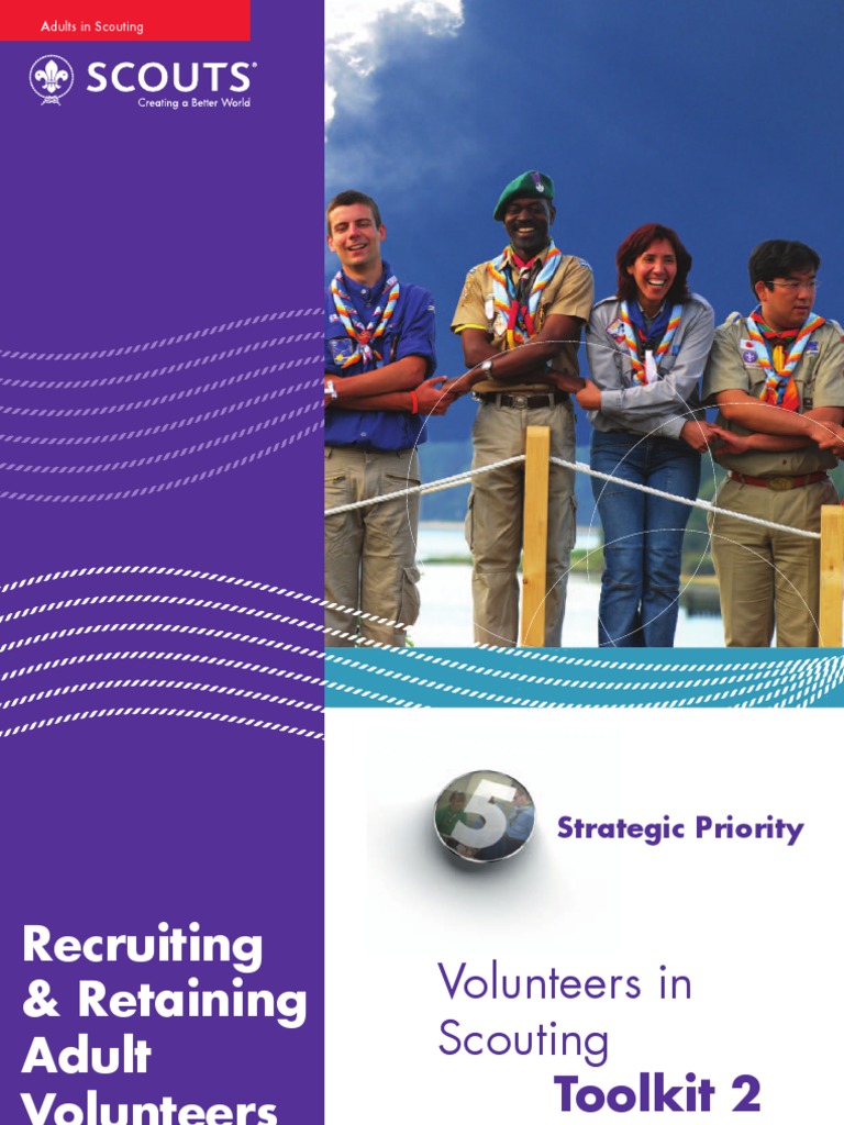 Recruiting & Retaining Adult Volunteers: Volunteers in Scouting Toolkit ...