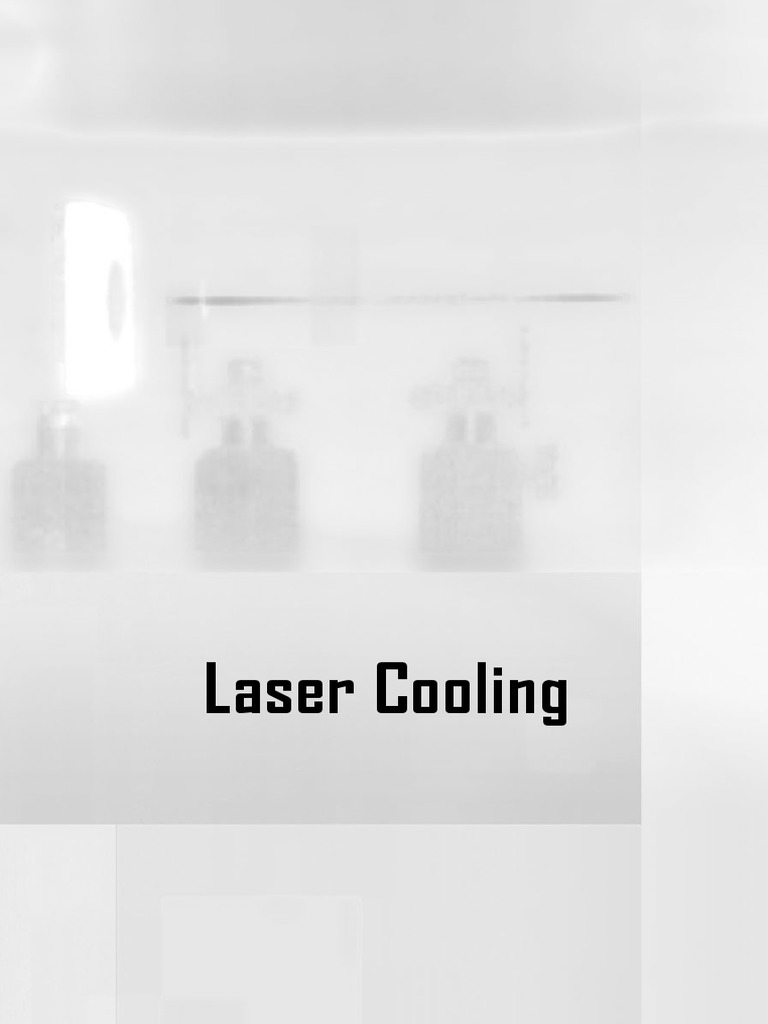 Laser Cooling: Fundamental Properties and Applications | PDF | Laser ...