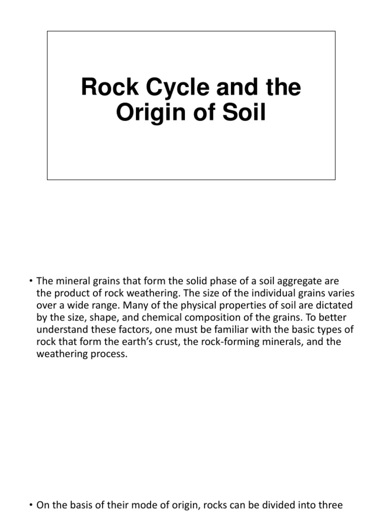 Rock Cycle and The Origin of Soil | PDF | Rock (Geology) | Weathering