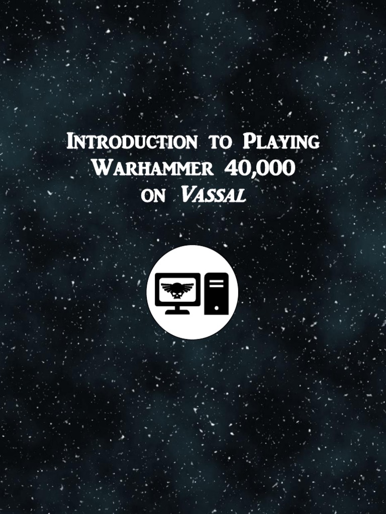 Vassal Guide | PDF | Armed Conflict