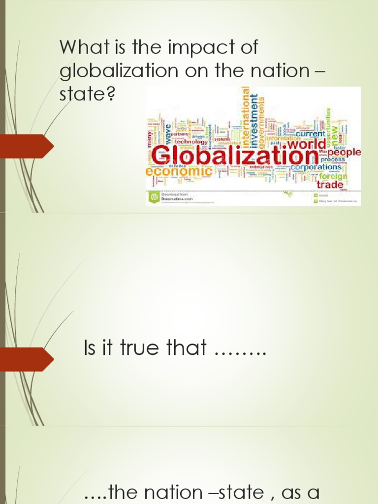 What Is The Impact of Globalization On The Nation - State? | PDF | Politics