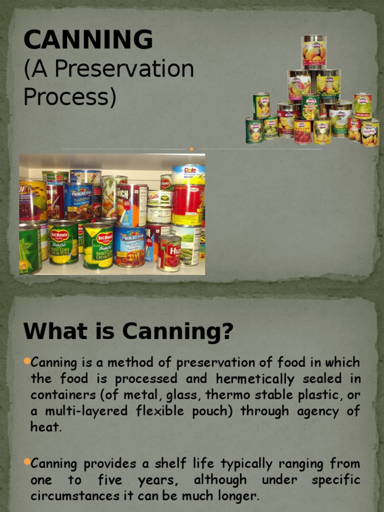 (A Preservation Process) : Canning | PDF | Canning | Food Preservation
