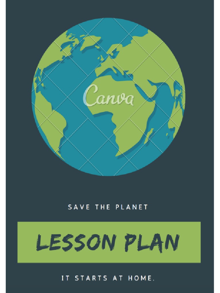 Save The Planet Lesson Plan | PDF | Recycling | Reuse