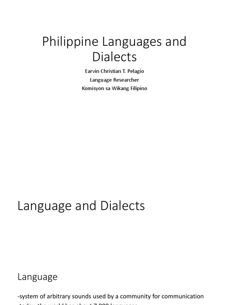 Philippine Languages and Dialects by Earvin Christian T. Pelagio ...