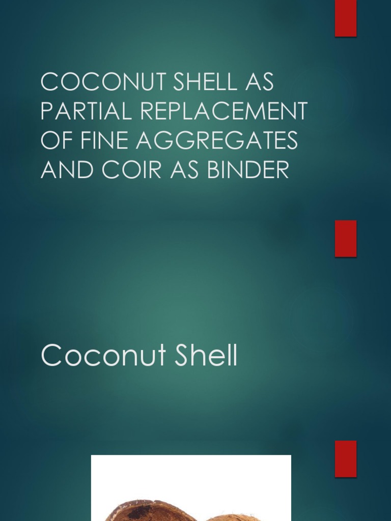 Coconut Shell As Partial Replacement of Fine Aggregates | PDF