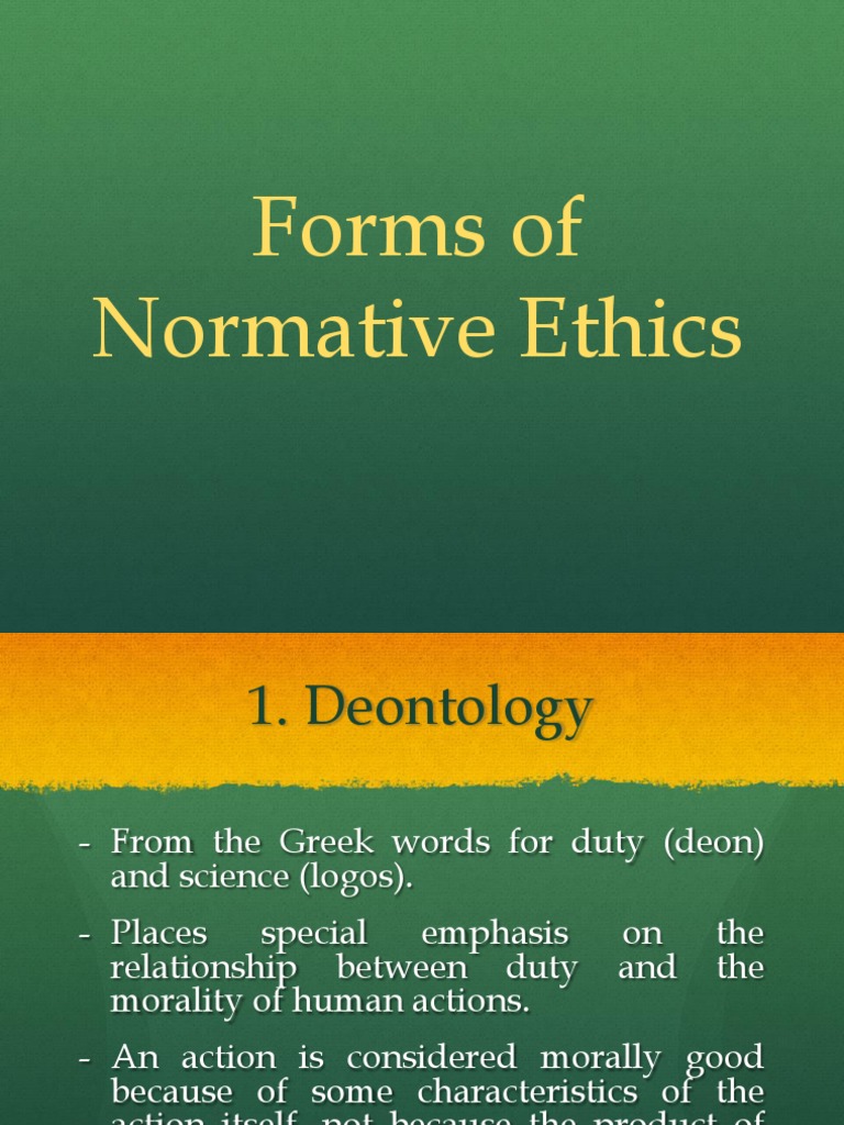 Forms of Normative Ethics and Moral Theories | PDF | Ethical Theories ...