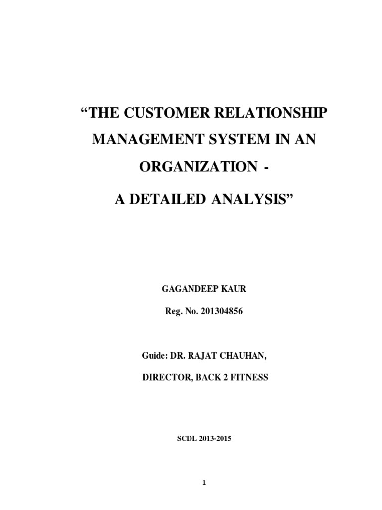 The Customer Relationship Management System in An Organization - A ...