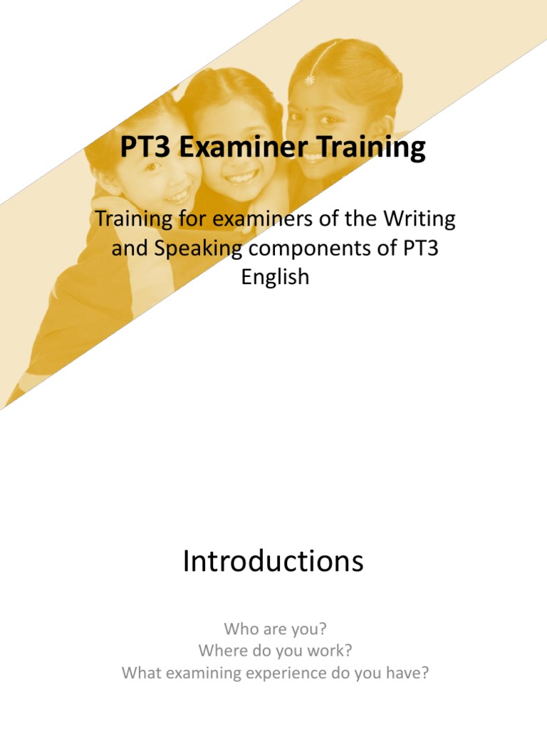 PT3 Examiner Training Overview | PDF | Vocabulary | Test (Assessment)