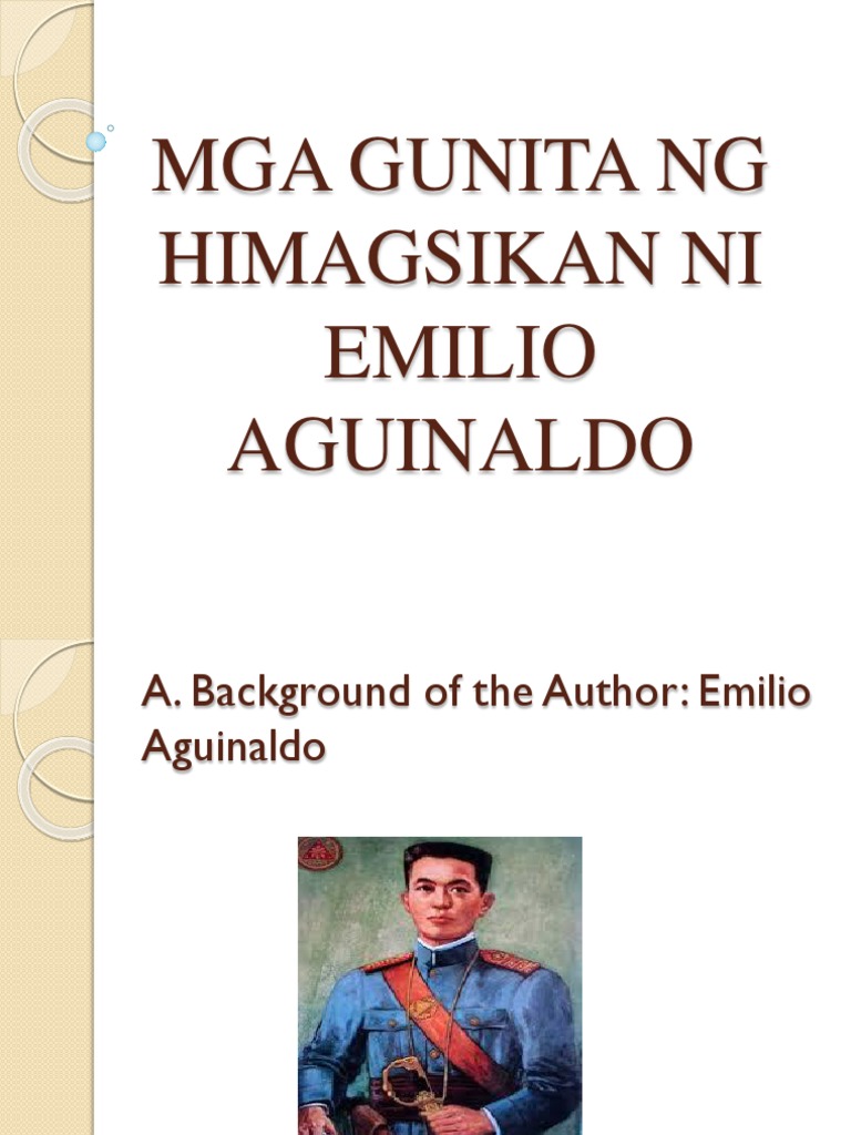 Mga Gunita NG Himagsikan Ni Emilio Aguinaldo | PDF Mga Gunita NG Himagsikan Ni Emilio Aguinaldo | PDF