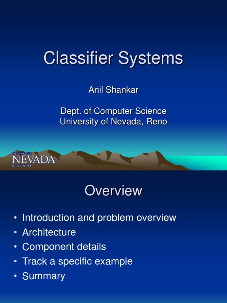 Classifier Systems: Anil Shankar Dept. of Computer Science University ...
