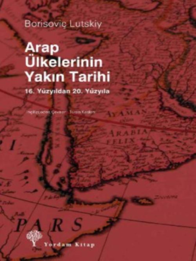 Turan Keskin - Arap Ülkelerinin Yakın Tarihi | PDF