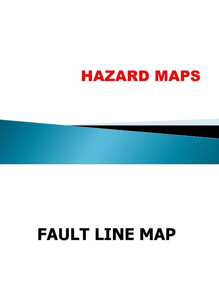 Hazard Maps Presentation | PDF