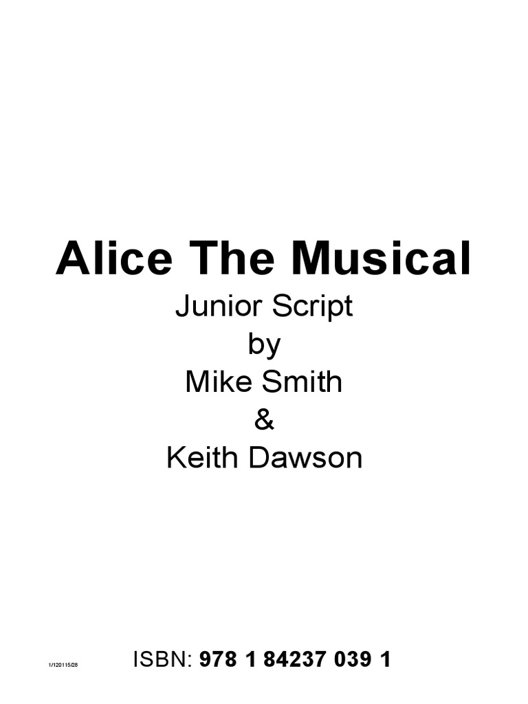 Microsoft Word - Alice The Musical Script | PDF | Lewis Carroll | Works