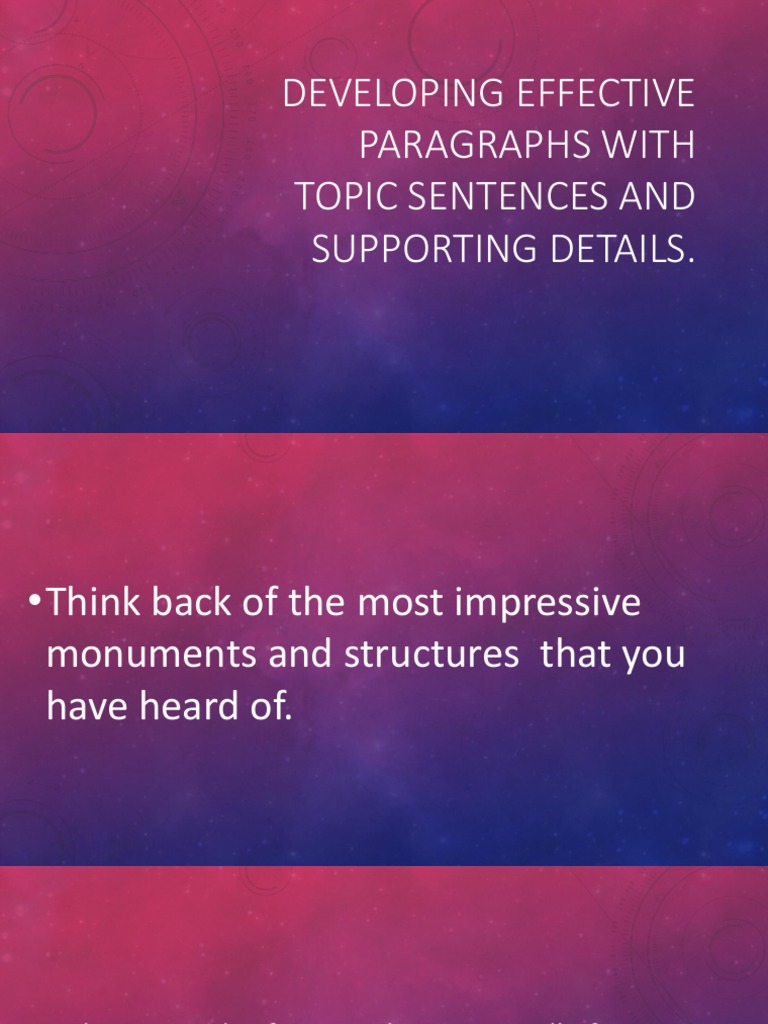 Developing Effective Paragraphs With Topic Sentences and Supporting | PDF