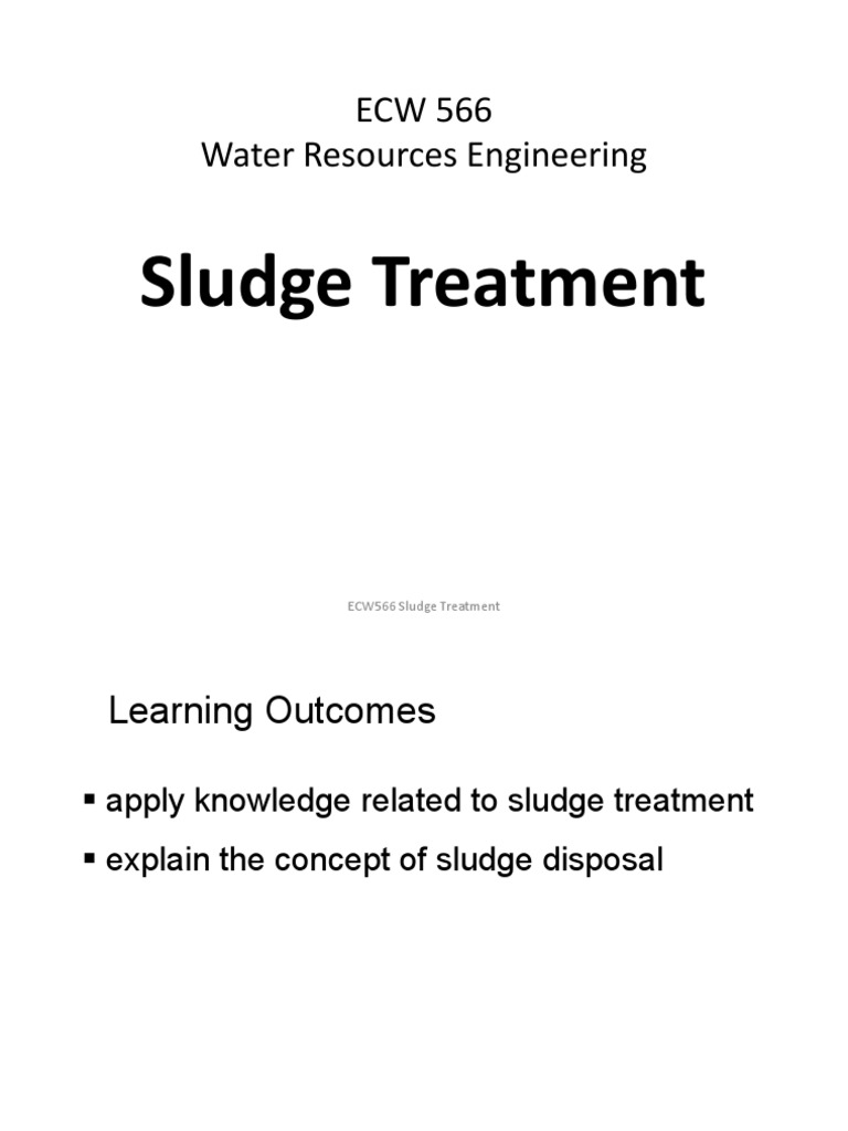 Optimizing Sludge Treatment: A Comprehensive Review of Sludge ...