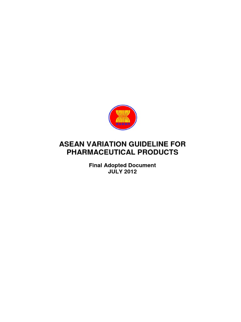 ASEAN Variation Guideline For Pharmaceutical Products - Final Adopted ...