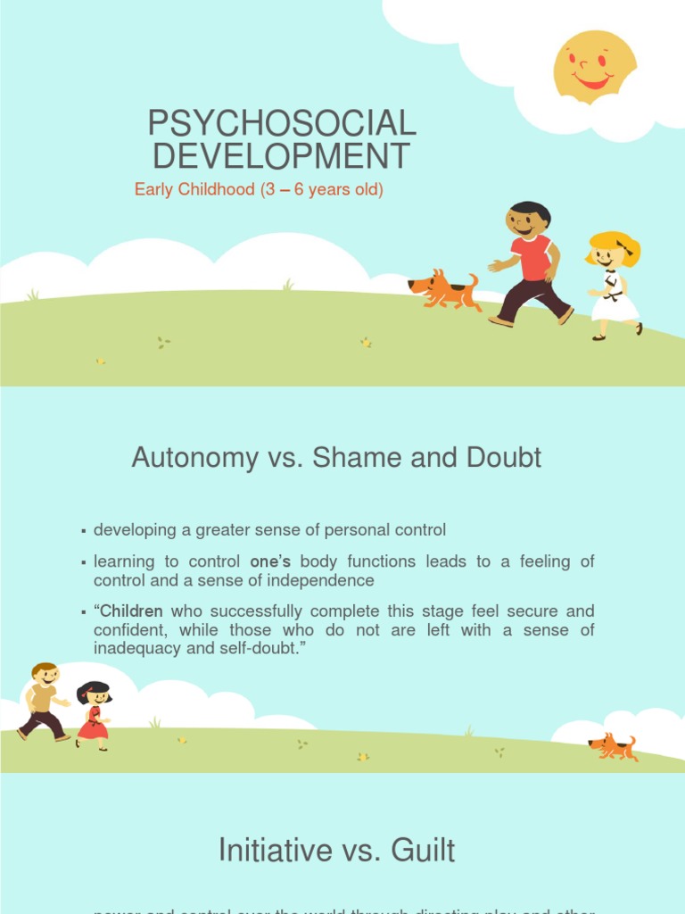 Psychosocial Development: Early Childhood (3 - 6 Years Old) | PDF